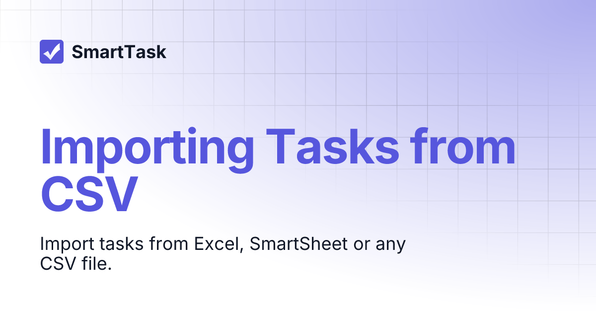 Importing Tasks from CSV | SmartTask