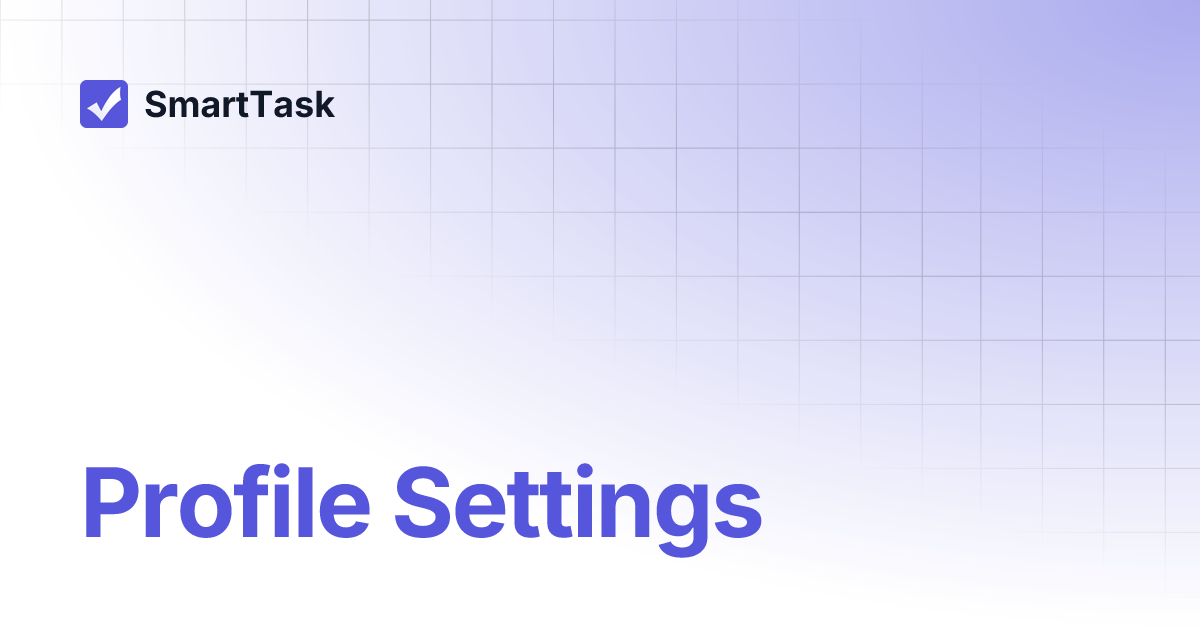 Profile Settings | SmartTask