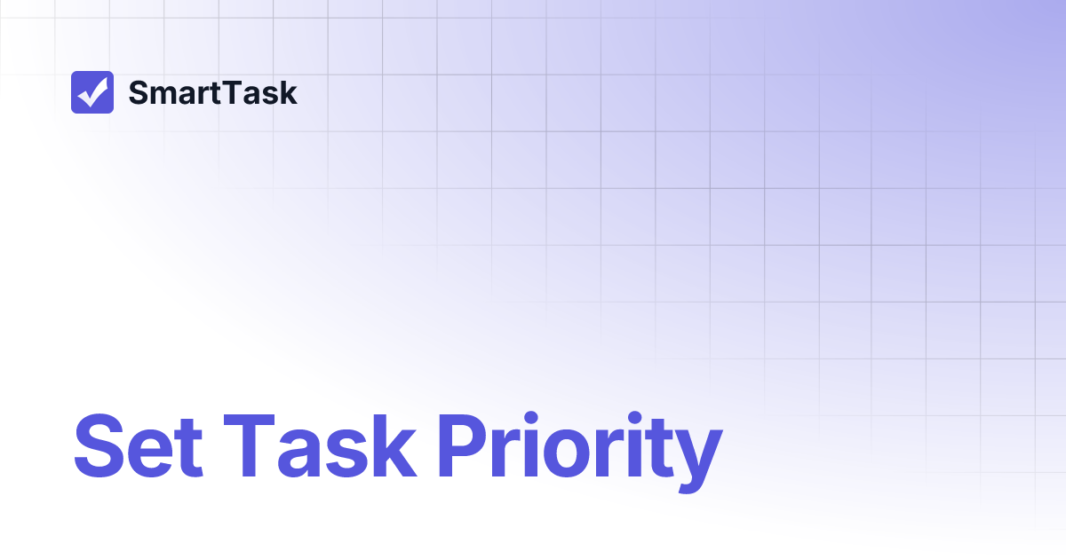 Set Task Priority | SmartTask